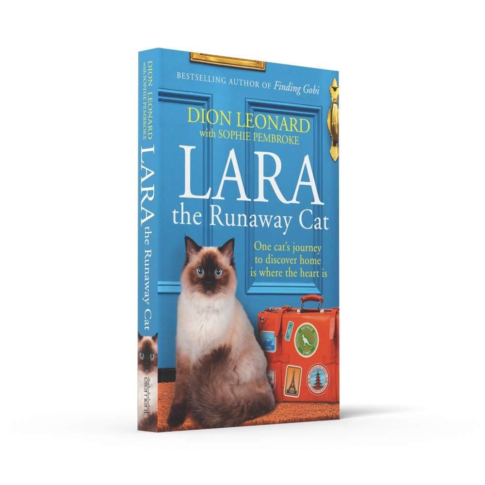 Lara The Runaway Cat, Dion Leonard, Sophie Pembroke - Antic Exlibris