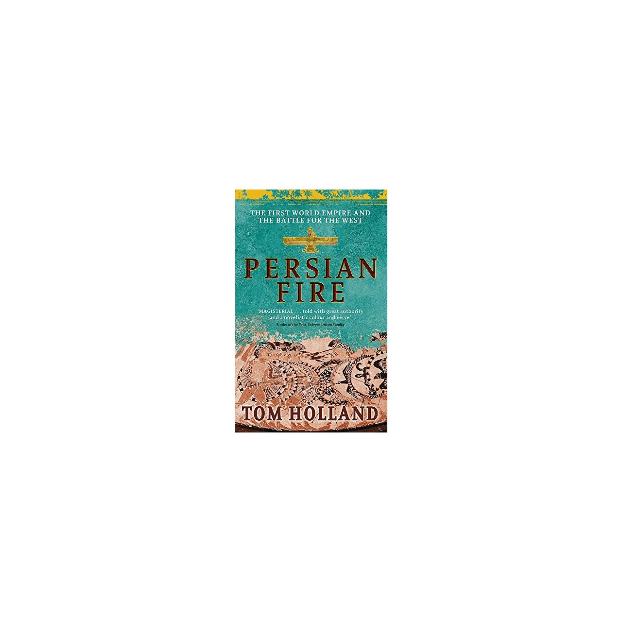 Persian Fire, Tom Holland - Antic Exlibris