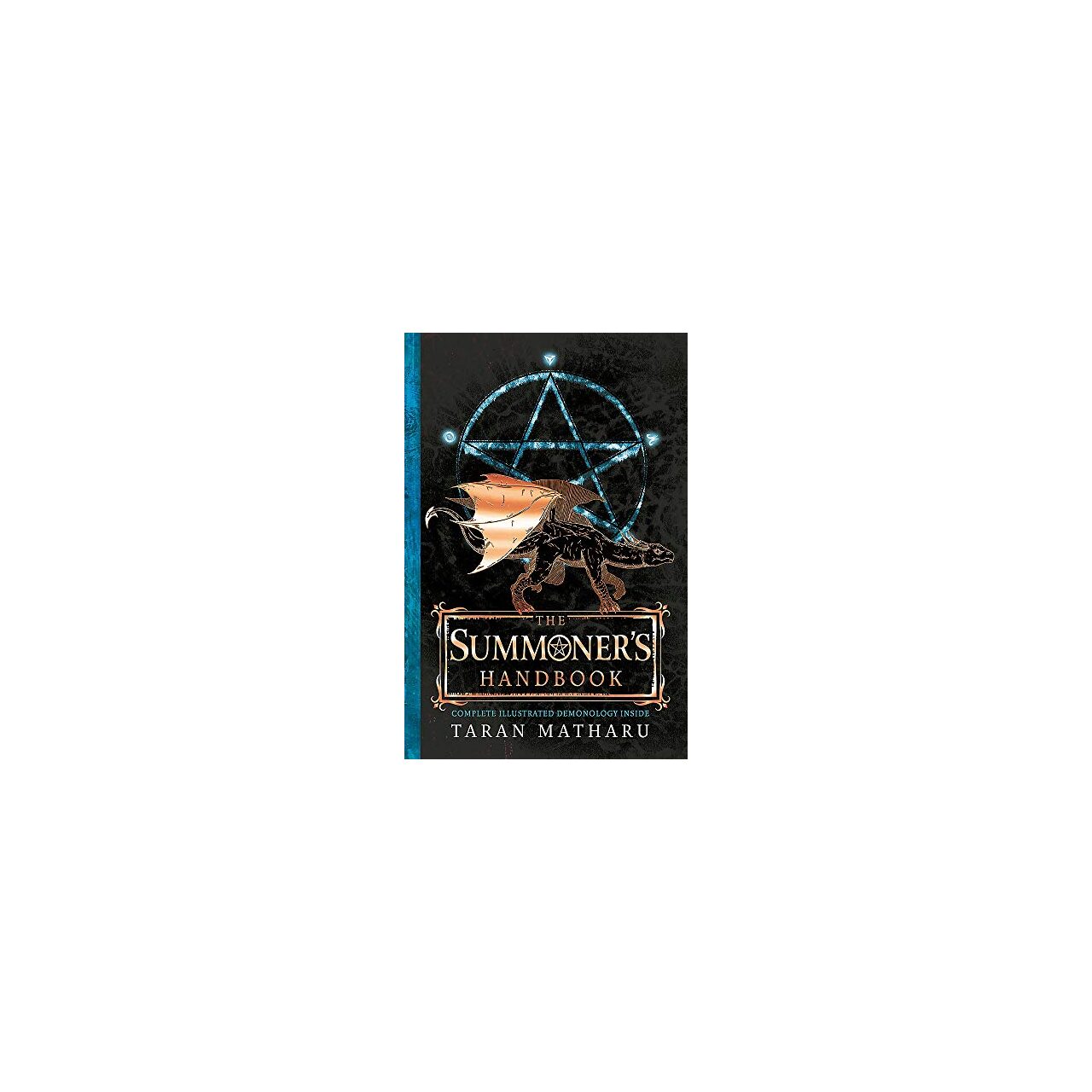 The Summoner's Handbook, Taran Matharu (author) - Antic Exlibris