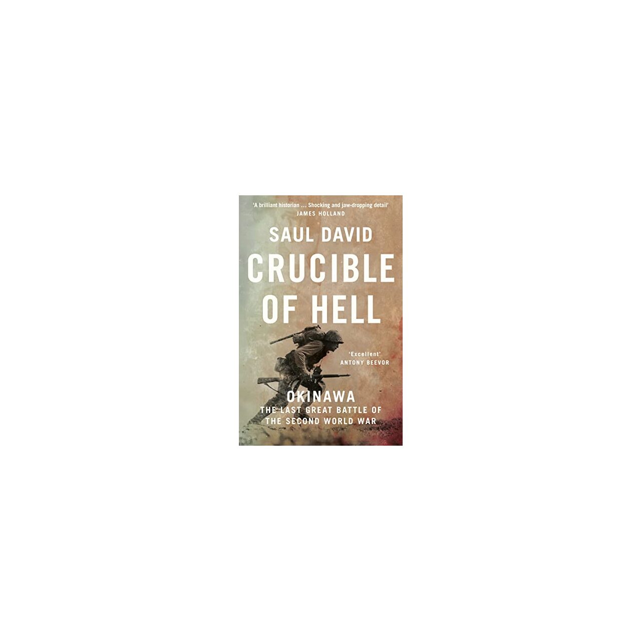Crucible of Hell : Okinawa, Saul David - Antic Exlibris