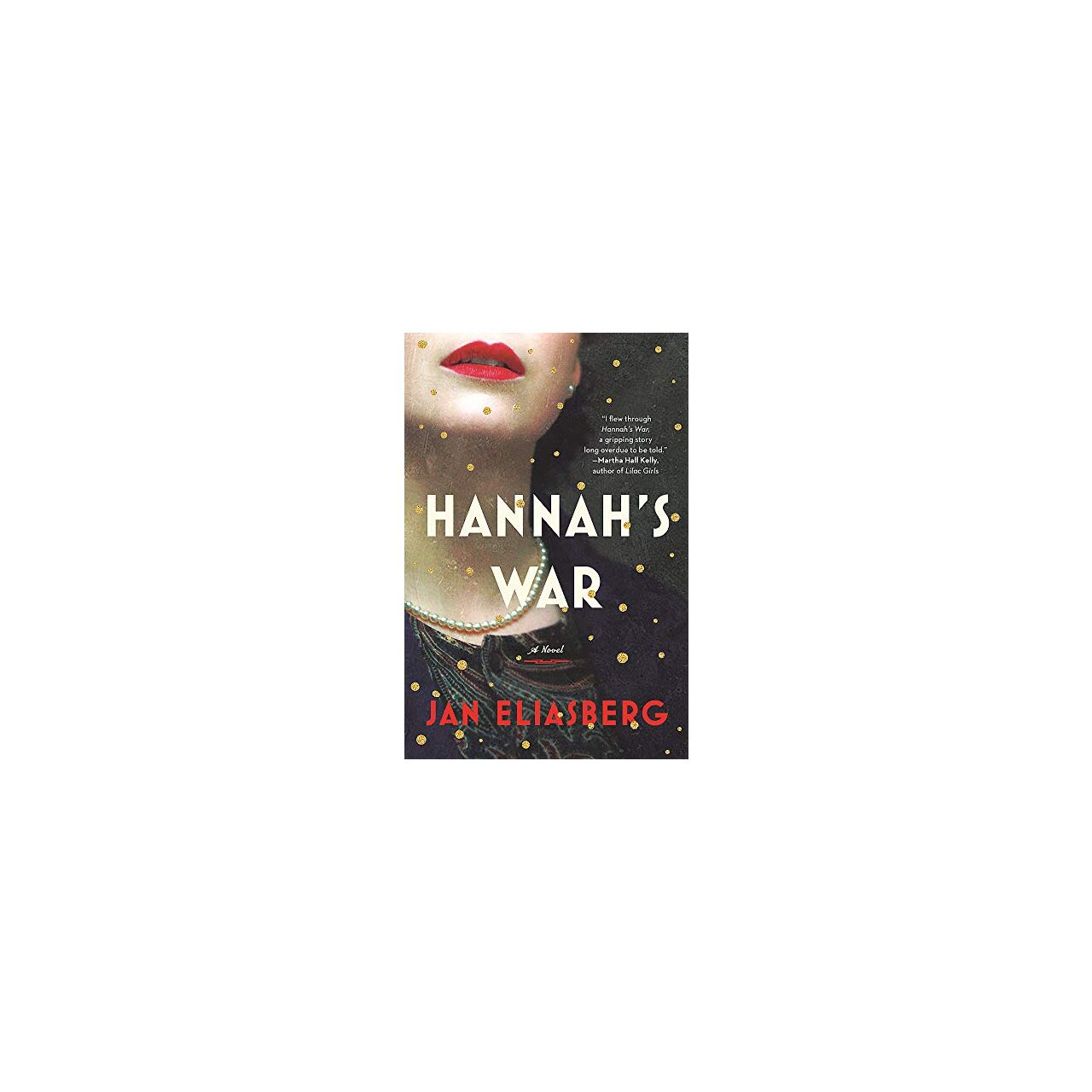Hannah's War, Jan Eliasberg - Antic Exlibris
