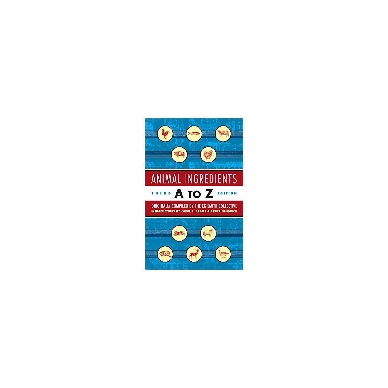 Animal Ingredients A to Z, E. G. Smith Collective - Antic Exlibris