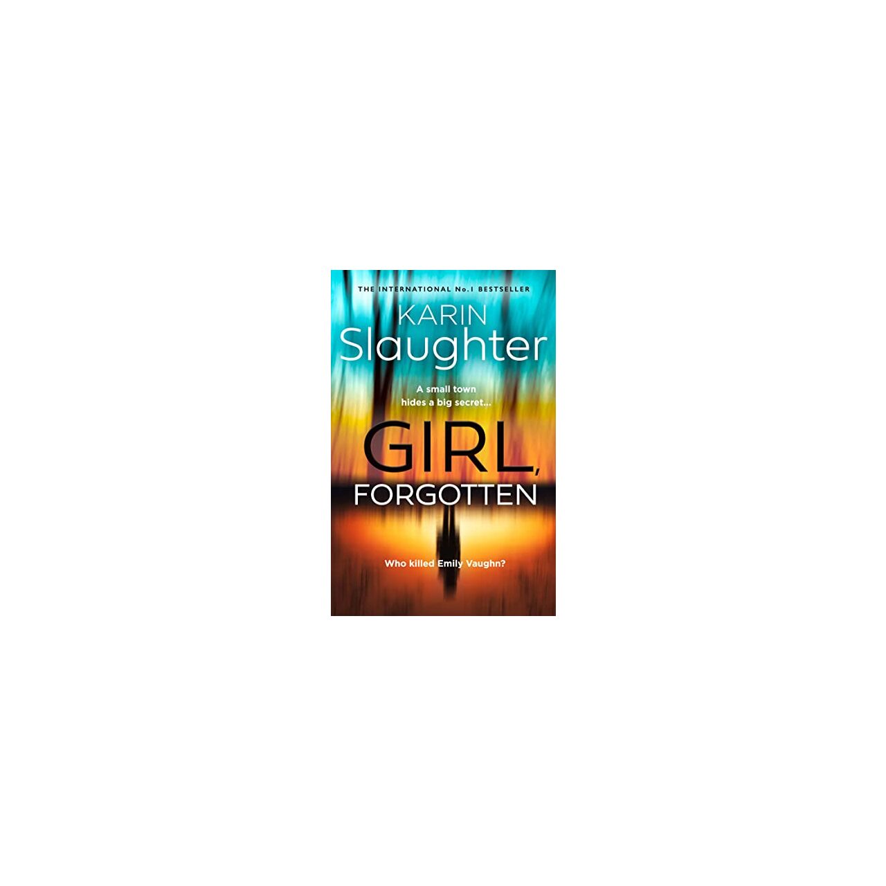 Girl, Forgotten, Karin Slaughter - Antic Exlibris