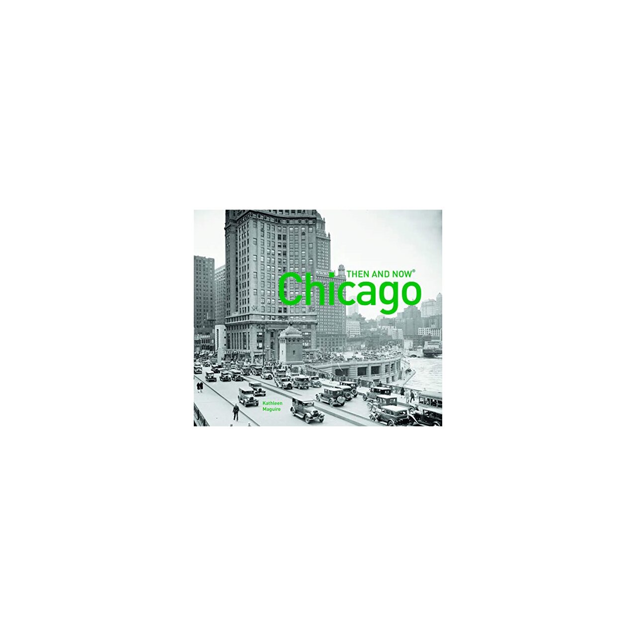 Chicago Then and Now®, Kathleen Maguire - Antic Exlibris