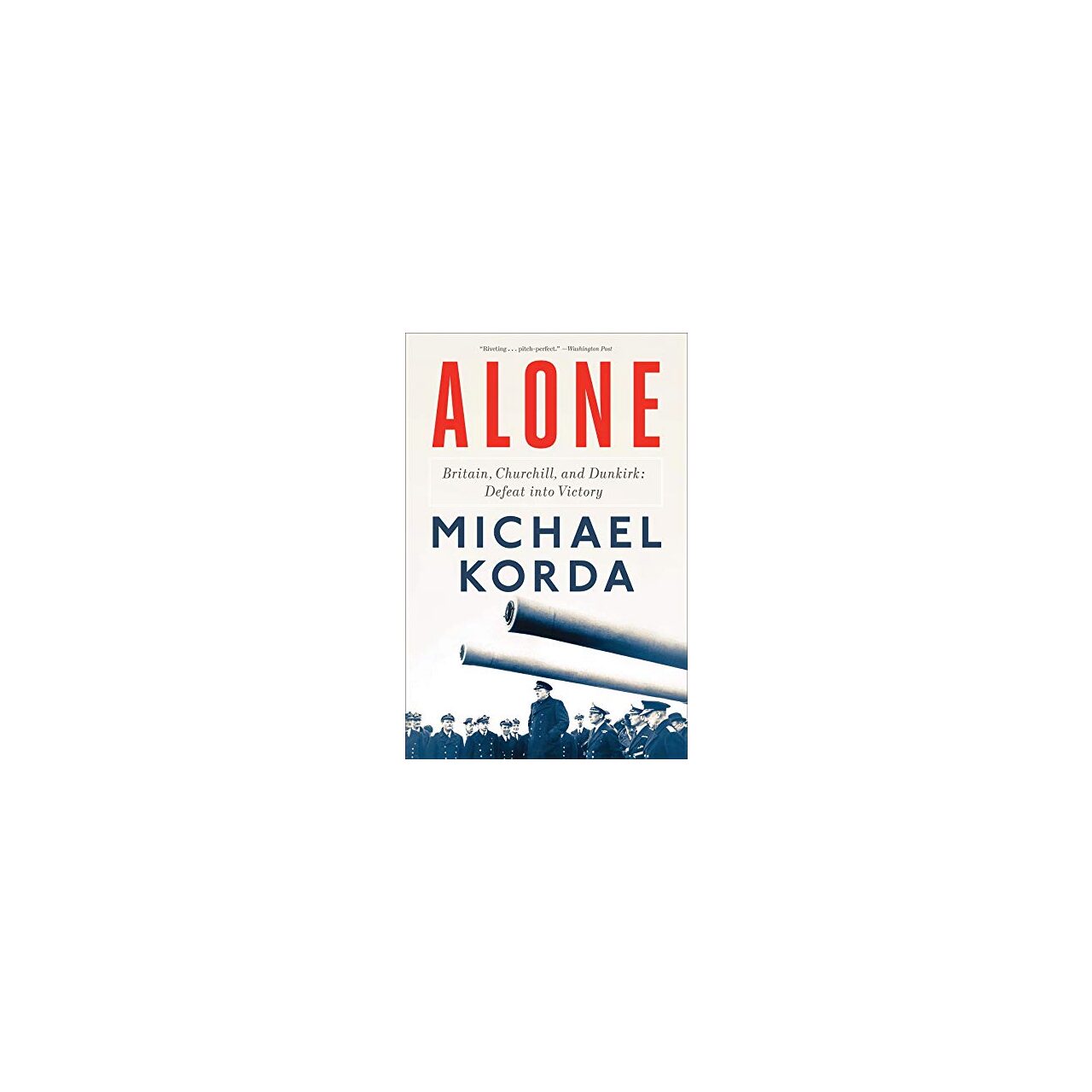 Alone Britain, Churchill, and Dunkirk, Michael Korda - Antic Exlibris