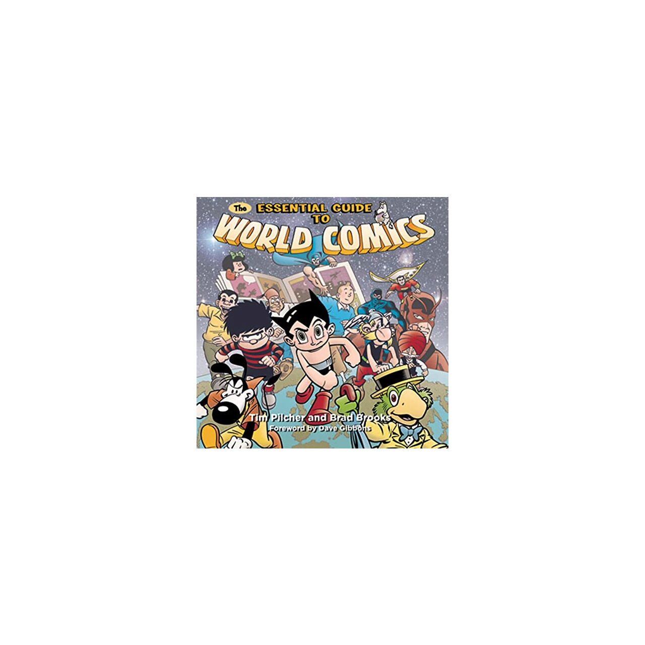 The Essential Guide to World Comics, Tim Pilcher, Brad Brooks - Antic ...