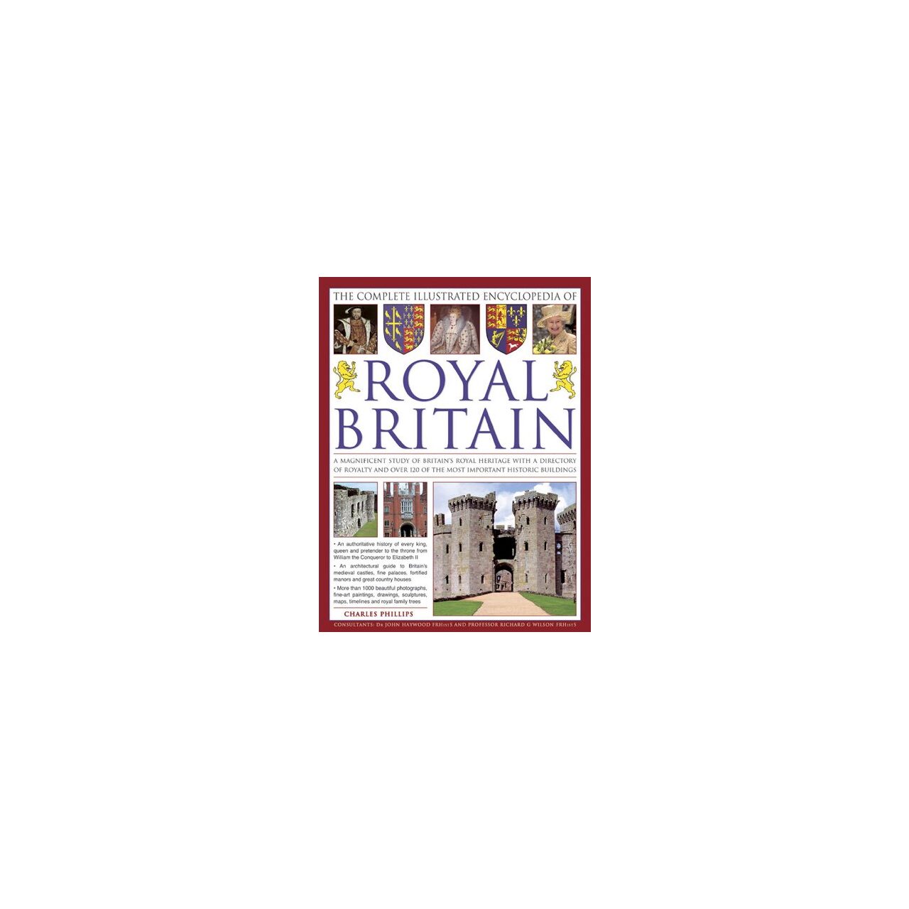 The Complete Illustrated Encyclopedia Of Royal Britain, Charles ...