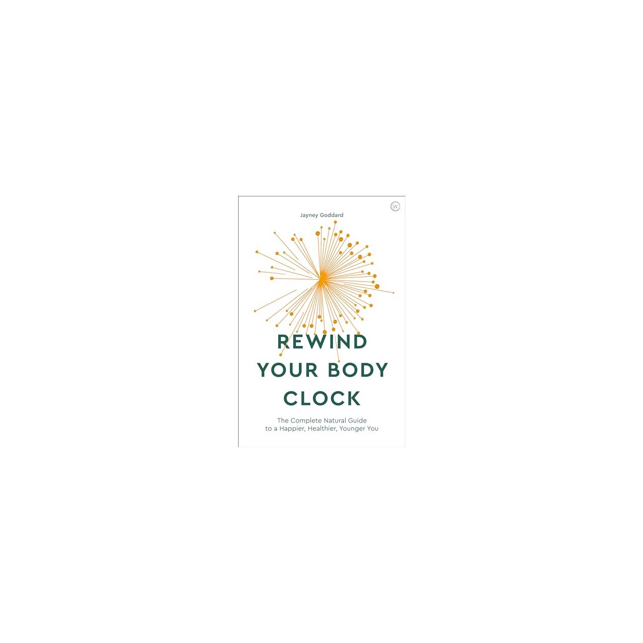Rewind Your Body Clock, Jayney Goddard - Antic Exlibris