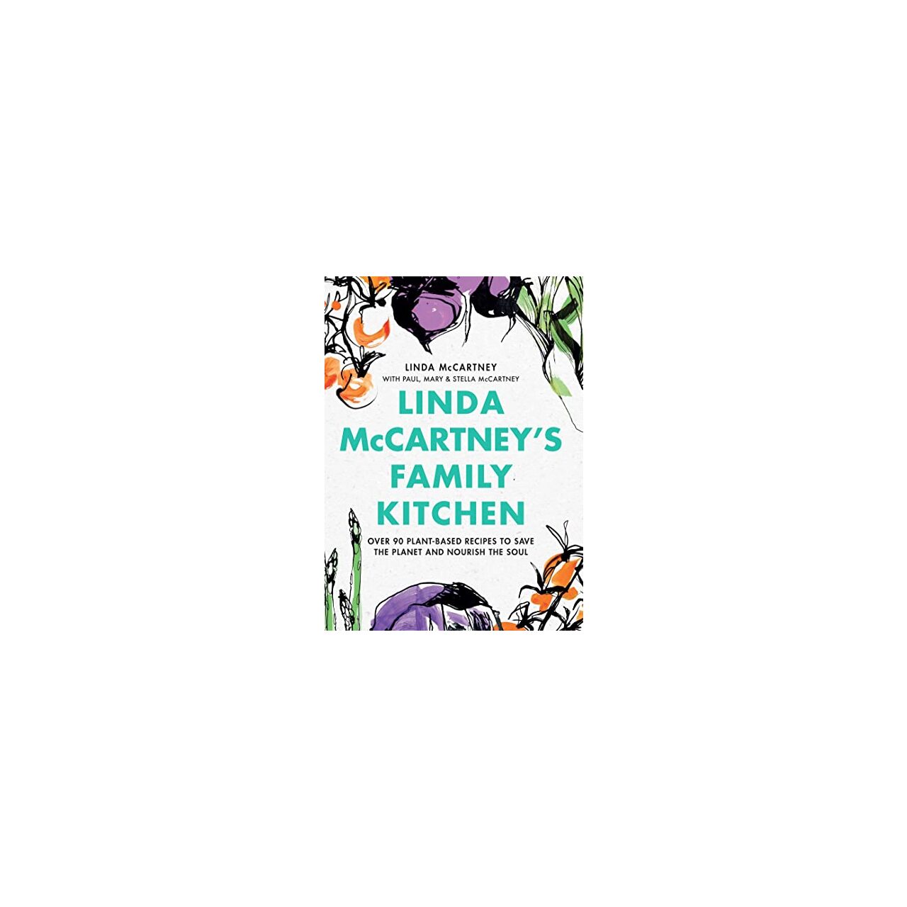 Linda Mccartney's Family Kitchen, Linda McCartney, Paul McCartney ...
