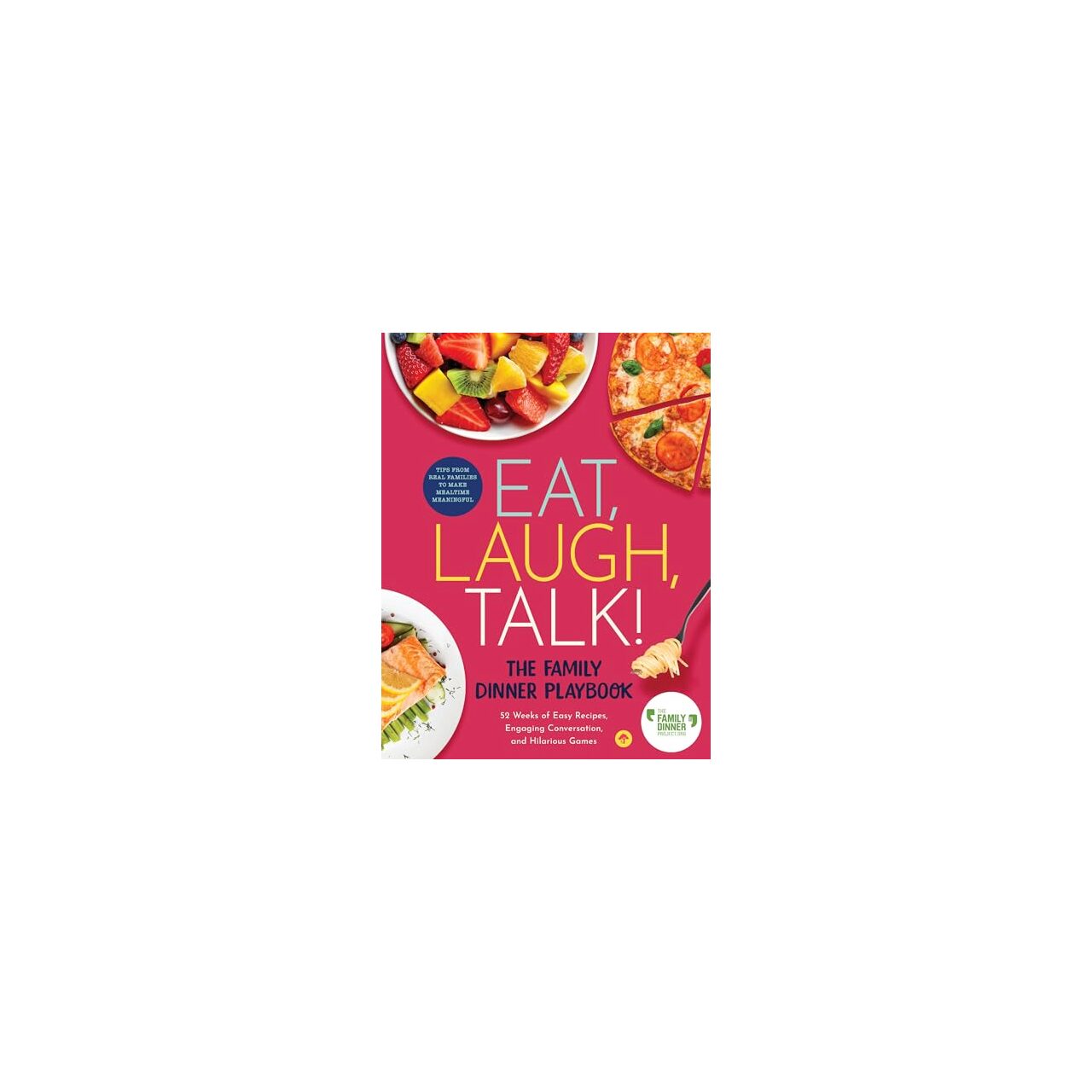 Eat, Laugh, Talk, Brianne DeRosa, Lynne E. Barendsen, Anne Fishel, Anne ...